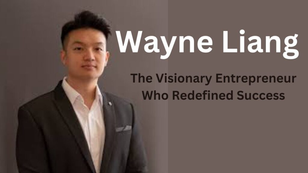 Wayne Liang: Bio, Net Worth, Girlfriend, Car And More